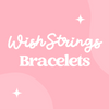 WishStrings® - Wish Bracelets || WISH♥BOX - Letterbox Gift Boxes